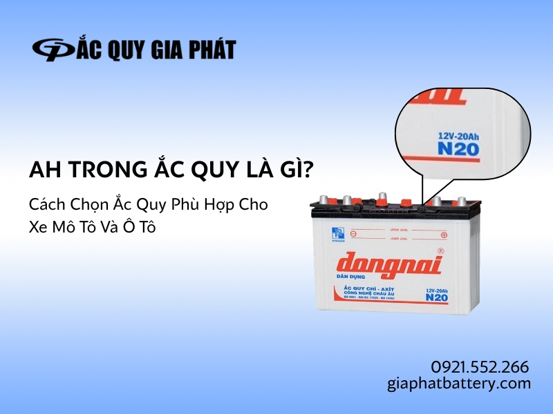 Phân biệt các loại ắc quy - Cách sử dụng, bảo quản ắc quy